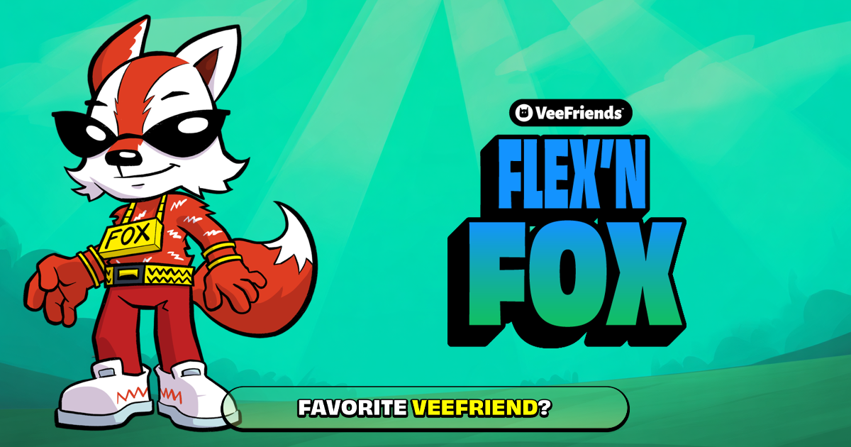Flex'n Fox | VeeFriends