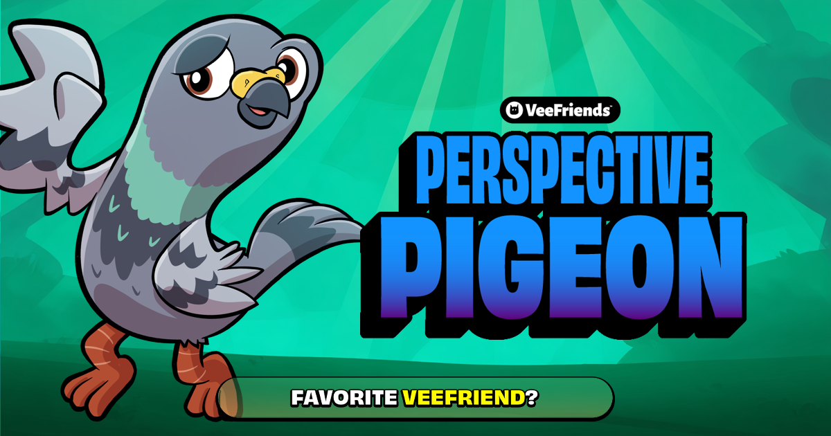 Perspective Pigeon | VeeFriends